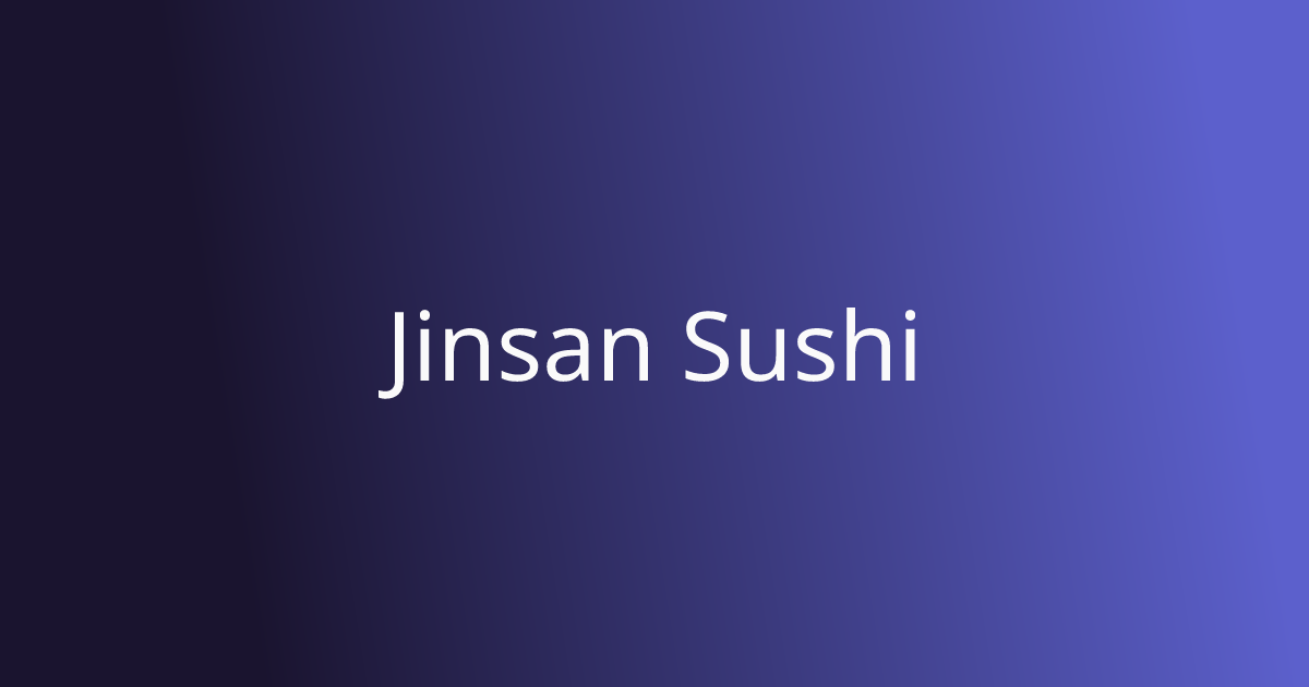 Order Authentic Japanese Online | Jinsan Sushi - Pickup Available